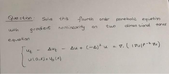 torus on Question: Solve this fourth order parabolic | Chegg.com