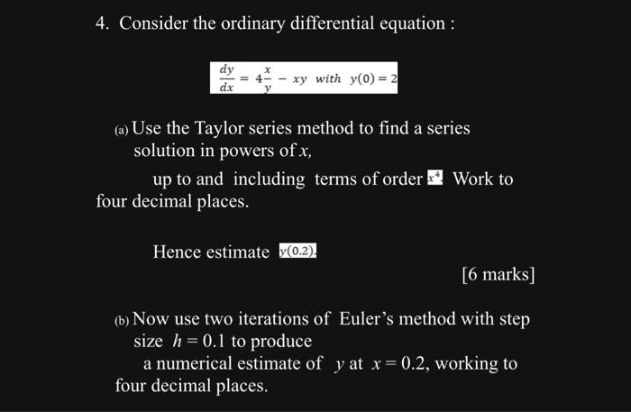 Solved 4. Consider the ordinary differential equation : | Chegg.com