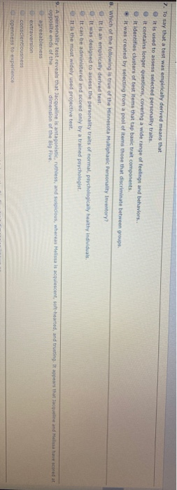 Solved 7. To say that a test was empirically derived means | Chegg.com