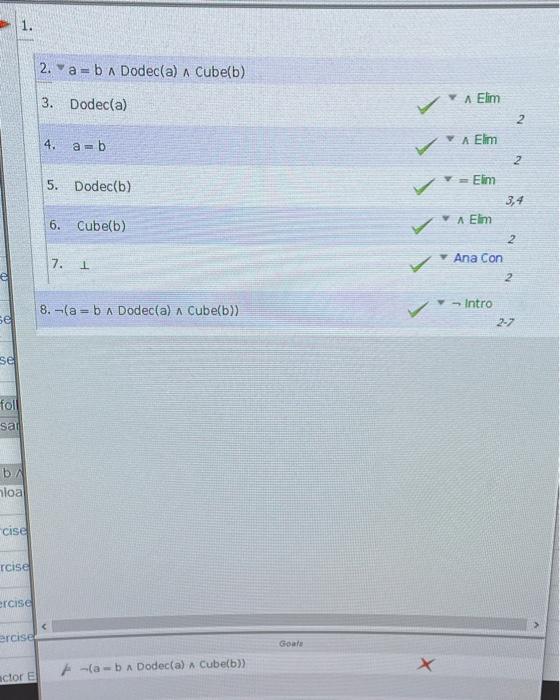2. a=b∧Dodec(a)∧ cube(b) 3. Dodec(a) 2 4. a=b 5. | Chegg.com