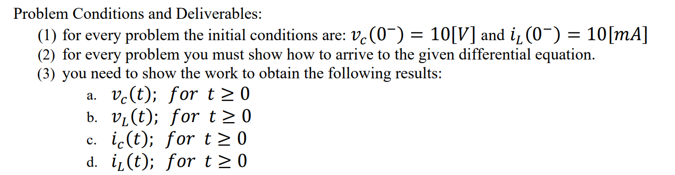 Solved Problem Conditions and Deliverables:(1) ﻿for every | Chegg.com