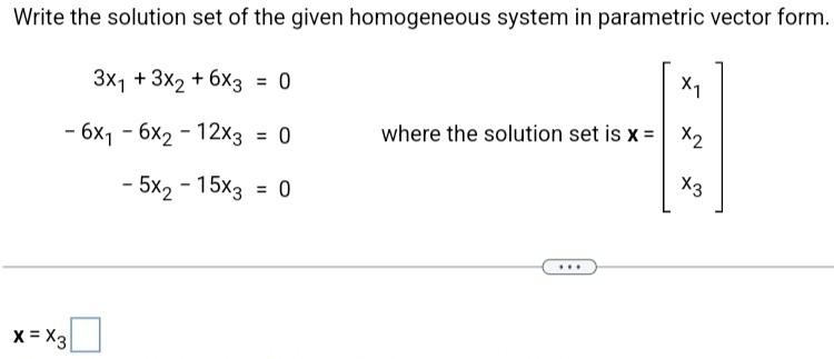 Solved Write the solution set of the given homogeneous | Chegg.com