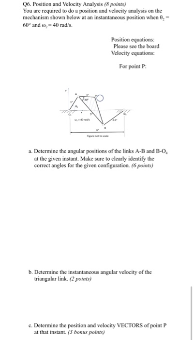 Solved Q6 Position And Velocity Analysis 8 Points You Are