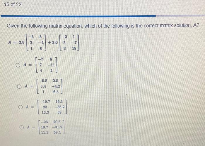 Solved 15 of 22 Given the following matrix equation, which | Chegg.com