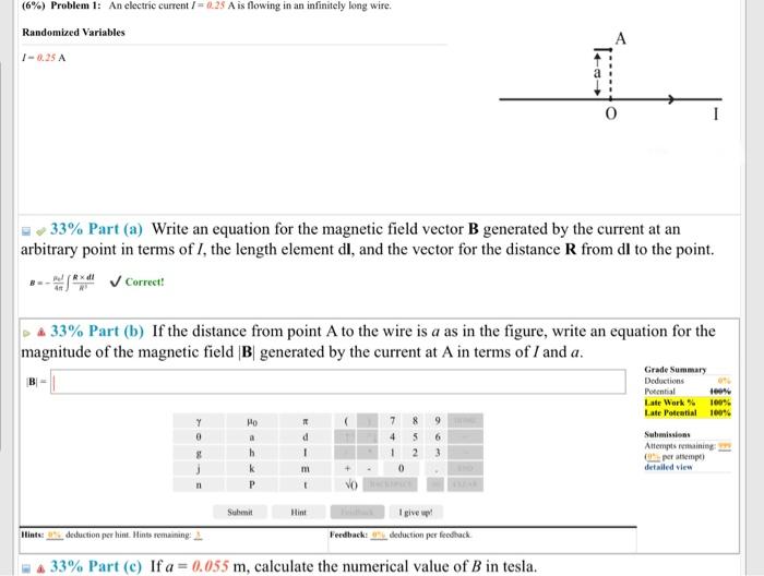 Solved (6%) Problem 1: An electrie current I=0.25 A is | Chegg.com
