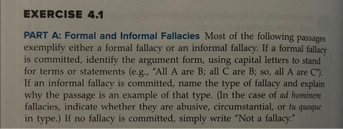 EXERCISE 4.1 PART A: Formal and Informal Fallacies | Chegg.com