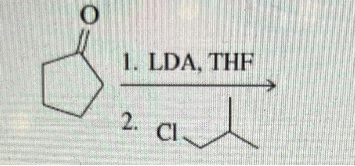 Solved 1. LDA, THF 2. | Chegg.com