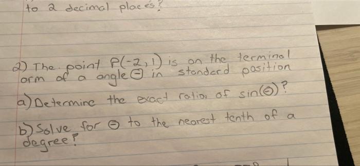 Solved to a decimal places? orm 2) The point P(-2,!) is on | Chegg.com