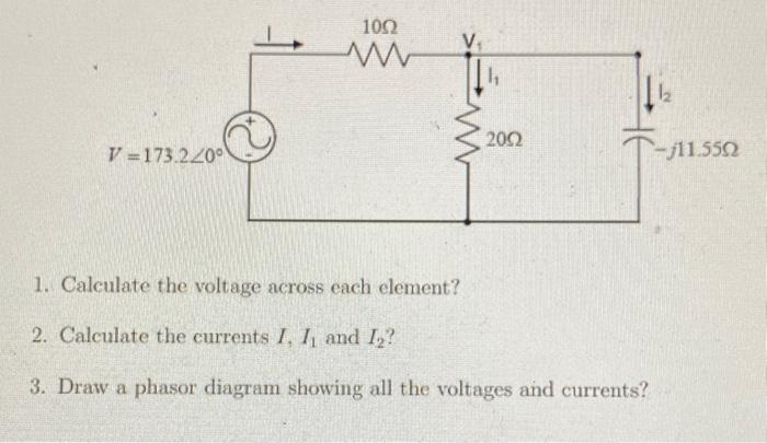 Solved 1. Calculate the voltage across each element? 2. | Chegg.com Solved 1. Calculate the voltage across each element? 2. | Chegg.com
