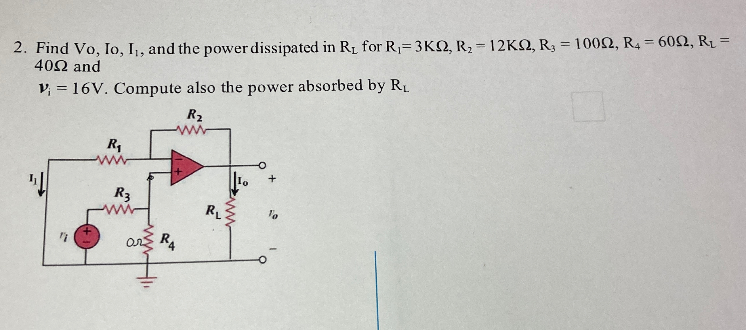 Solved Find Vo, ﻿Io, I1, ﻿and the power dissipated in RL | Chegg.com