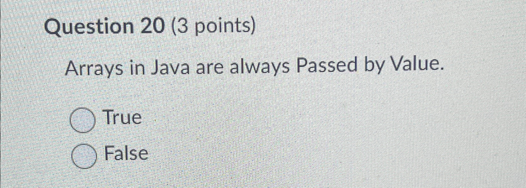Solved Question 20 (3 points)Arrays in Java are always | Chegg.com Solved Question 20 (3 points)Arrays in Java are always | Chegg.com