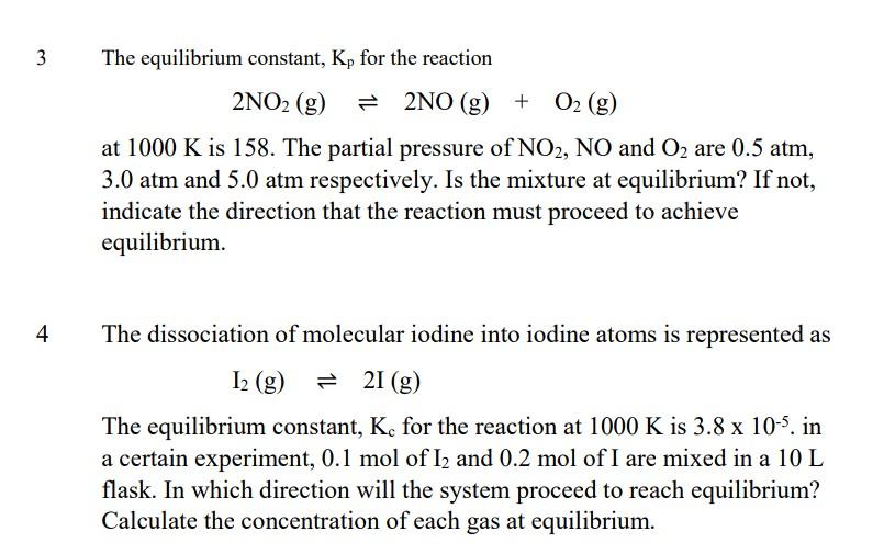 Solved 3 3 The equilibrium constant, Kp for the reaction | Chegg.com