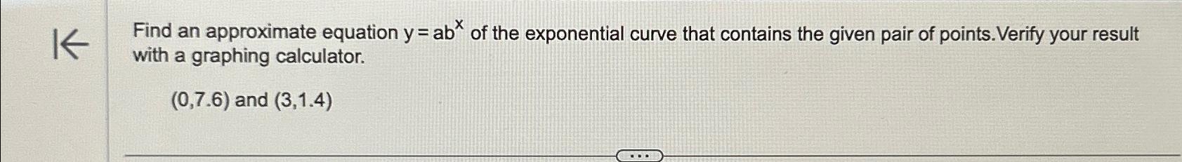 Solved Find an approximate equation y=abx ﻿of the | Chegg.com