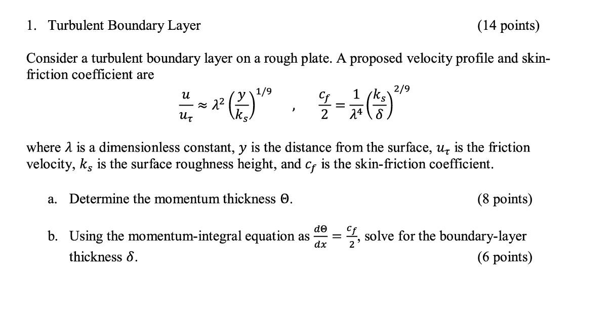 Solved 1. Turbulent Boundary Layer (14 points) Consider a | Chegg.com