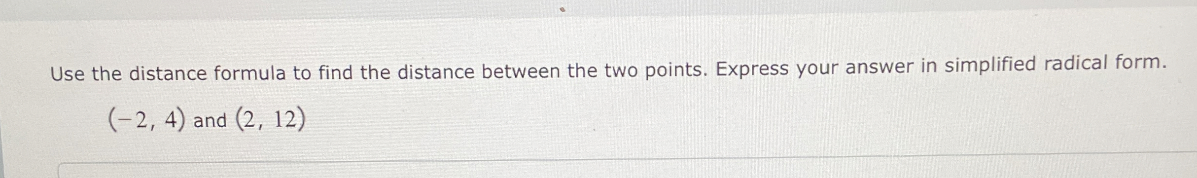 Solved Use the distance formula to find the distance between | Chegg.com