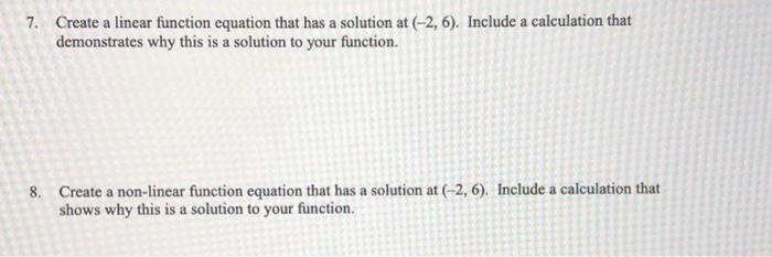 Solved 7. Create a linear function equation that has a | Chegg.com