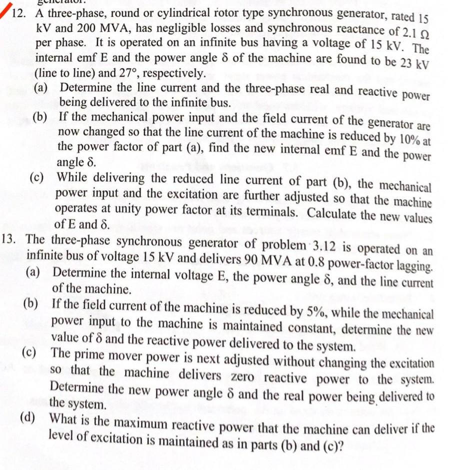 Solved 12. A three-phase, round or cylindrical rotor type | Chegg.com
