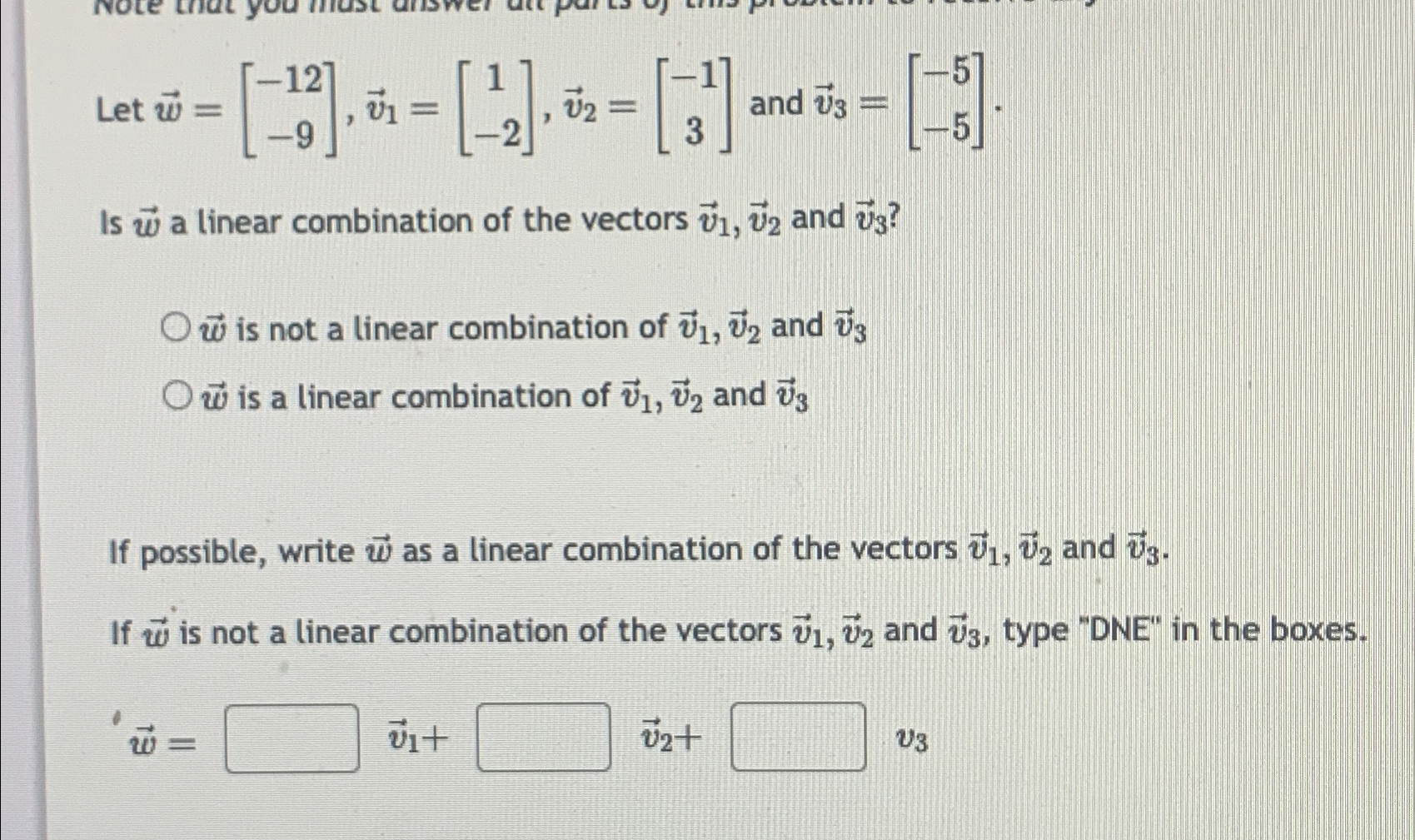 Solved Let vec(w)=[-12-9],vec(v)1=[1-2],vec(v)2=[-13] ﻿and | Chegg.com