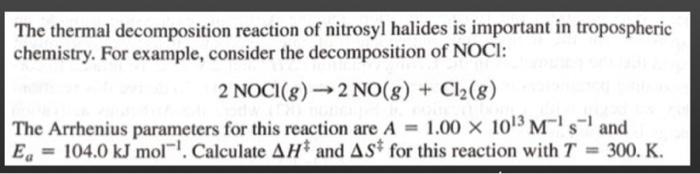 Solved The thermal decomposition reaction of nitrosyl | Chegg.com