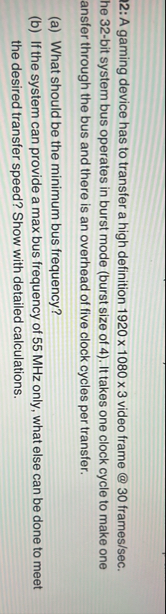 Solved embedded system question- 12: A gaming device has to | Chegg.com