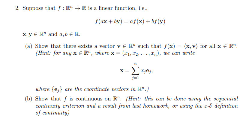 Solved 2. Suppose that f:Rn→R is a linear function, i.e., | Chegg.com