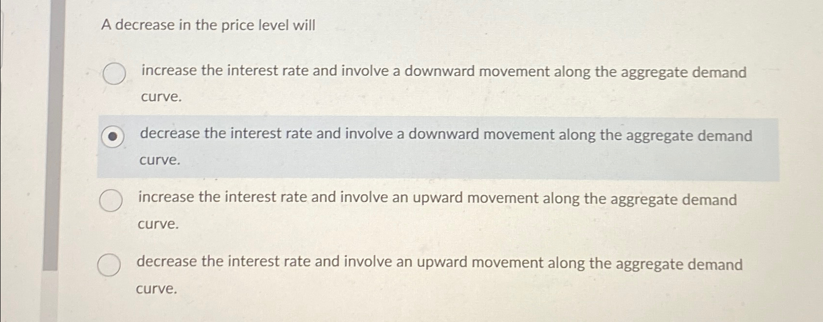 Solved A decrease in the price level willincrease the | Chegg.com