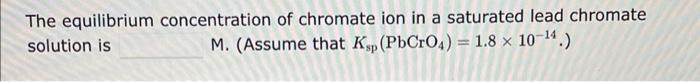 Solved The equilibrium concentration of chromate ion in a | Chegg.com