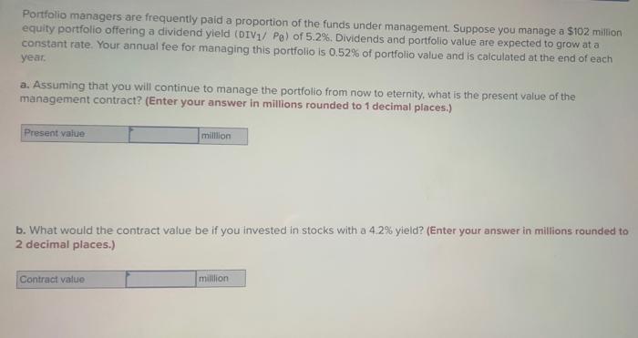 Solved Portfolio managers are frequently paid a proportion | Chegg.com Solved Portfolio managers are frequently paid a proportion | Chegg.com
