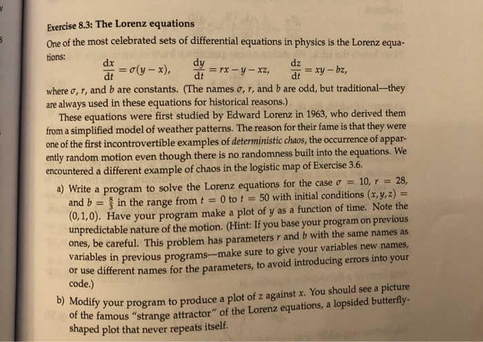 Solved dx Exercise 8.3: The Lorenz equations One of the most | Chegg.com