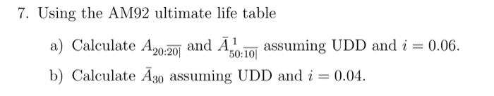 Solved Using the AM92 ultimate life table a) Calculate | Chegg.com