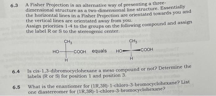 Solved 6.3 A Fisher Projection is an alternative way of | Chegg.com
