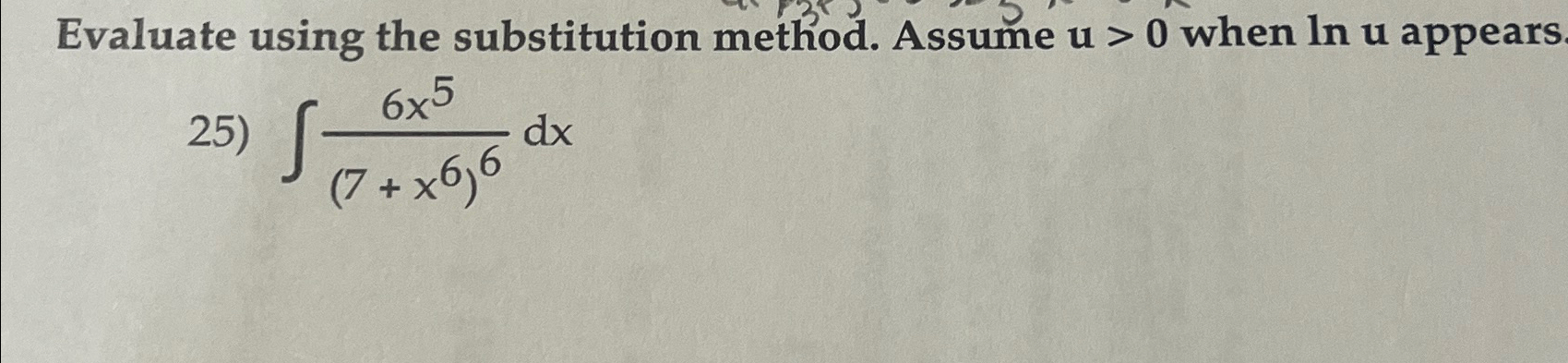 Solved Evaluate using the substitution method. Assume u>0 | Chegg.com