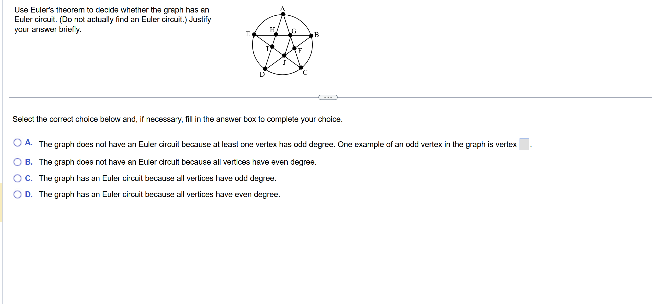 Solved Use Euler's theorem to decide whether the graph has | Chegg.com Solved Use Euler's theorem to decide whether the graph has | Chegg.com