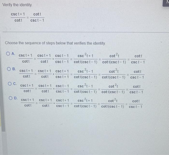 Solved Verify the identity. cottcsct+1=csct−1cott Choose the | Chegg.com