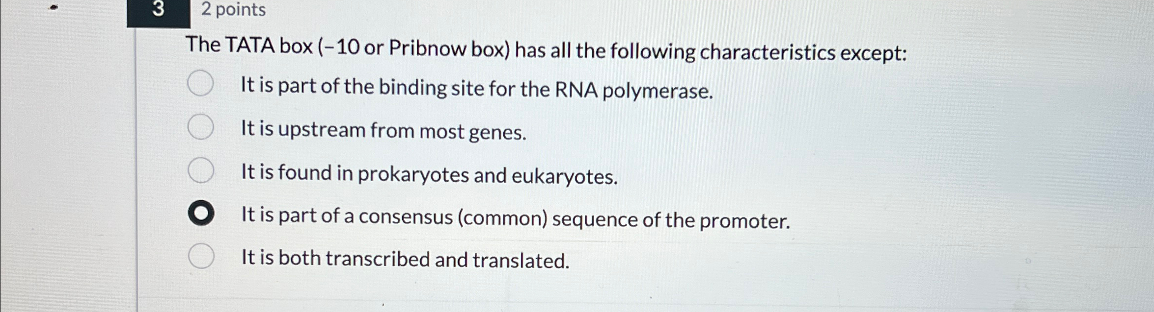 Solved 32 ﻿pointsThe TATA box (-10 ﻿or Pribnow box) ﻿has all | Chegg.com