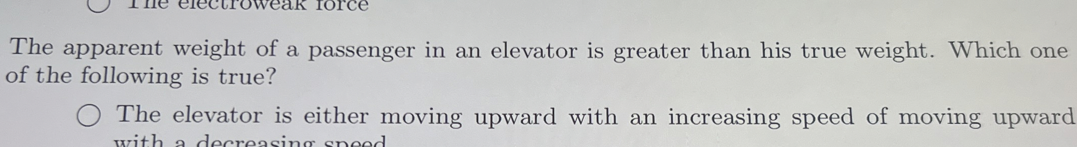 Solved The apparent weight of a passenger in an elevator is | Chegg.com