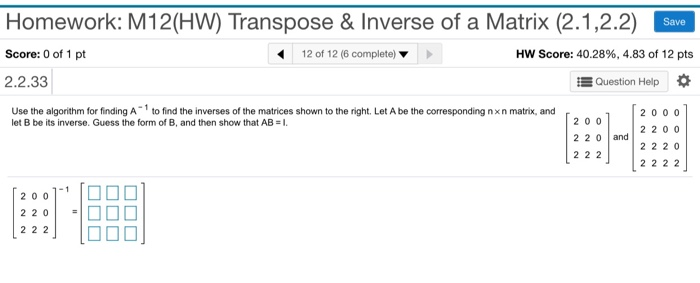 Solved Save Homework: M12(HW) Transpose & Inverse of a | Chegg.com