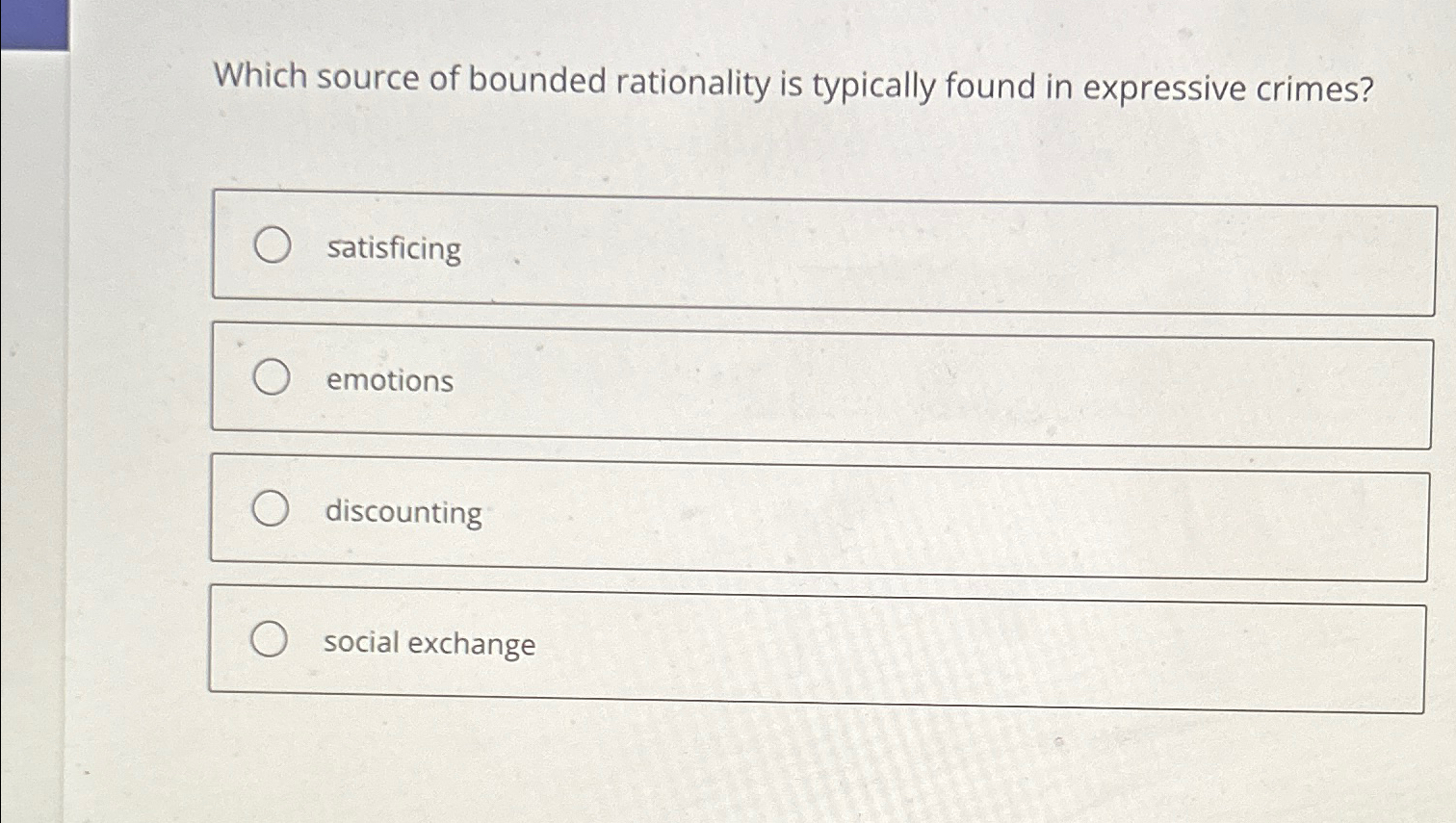 Solved Which source of bounded rationality is typically | Chegg.com