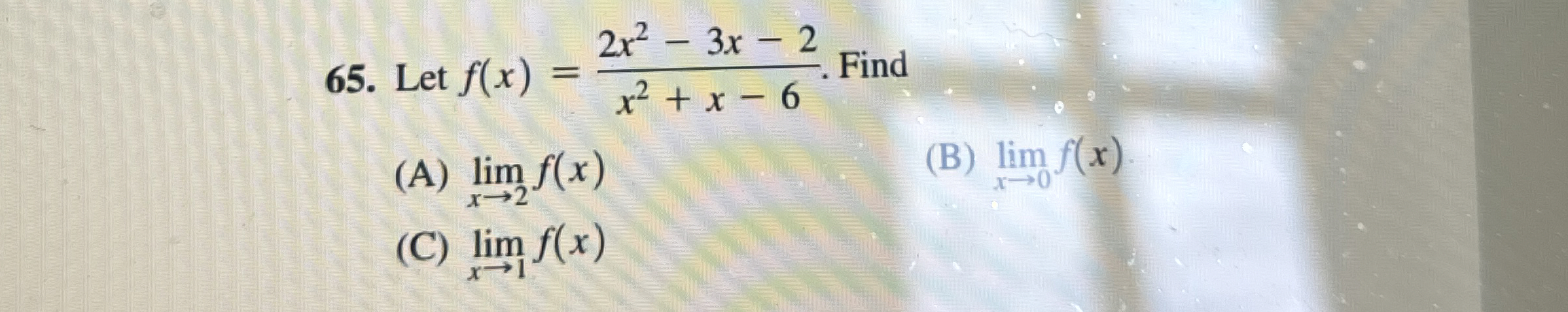 Solved Let f(x)=2x2-3x-2x2+x-6. | Chegg.com