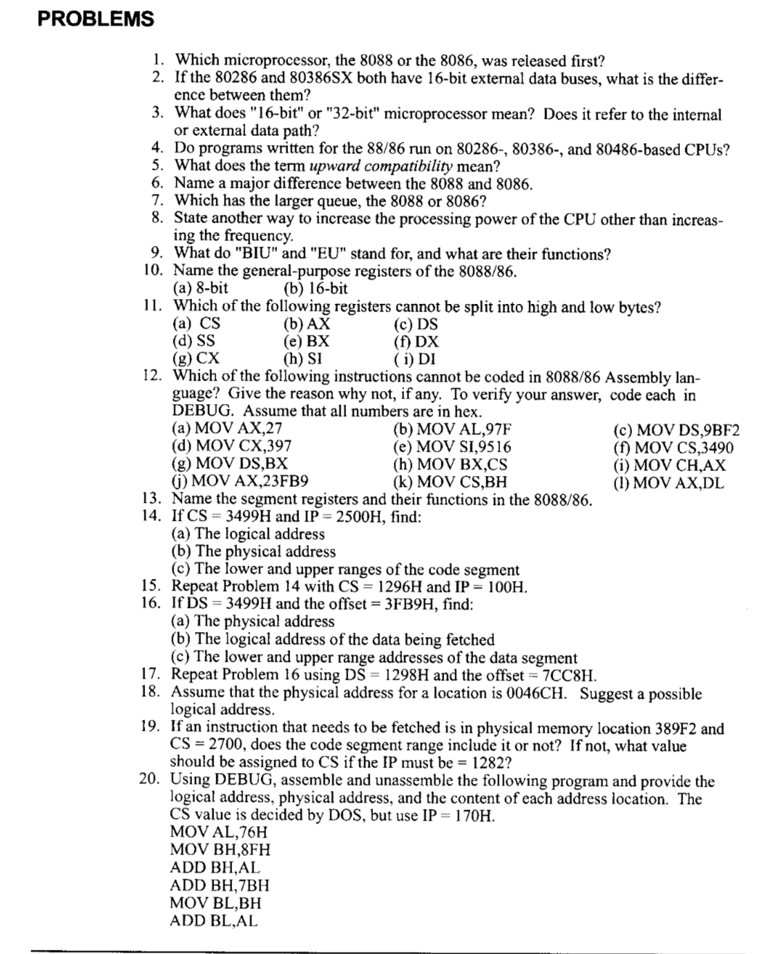 Solved PROBLEMSWhich microprocessor, the 8088 ﻿or the 8086 , | Chegg.com