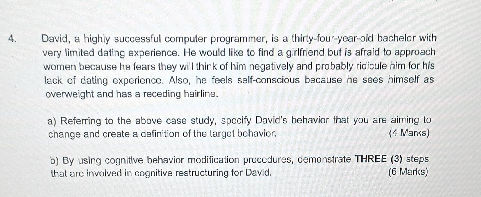 Solved David, a highly successful computer programmer, is a | Chegg.com