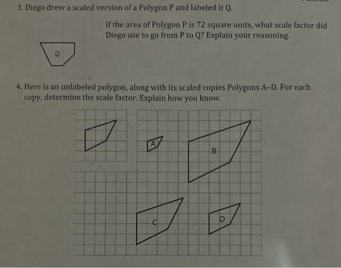 Solved 3. Diego drew a scaled version of a Polygon P and | Chegg.com