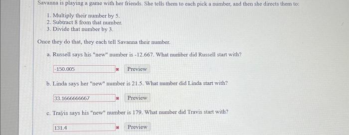 Solved Savanna is playing a game with her friends. She tells | Chegg.com