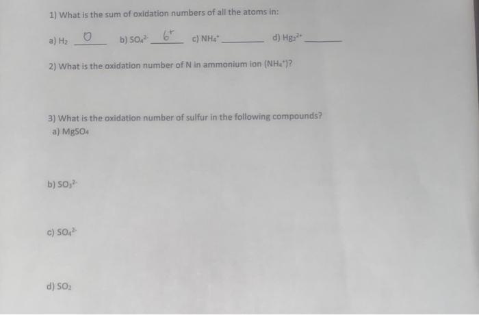 Solved 1) What is the sum of oxidation numbers of all the | Chegg.com