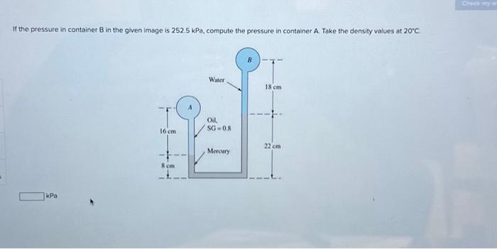 Solved 5 If the pressure in container B in the given image | Chegg.com