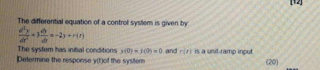 Solved The differential equation of a control system is | Chegg.com