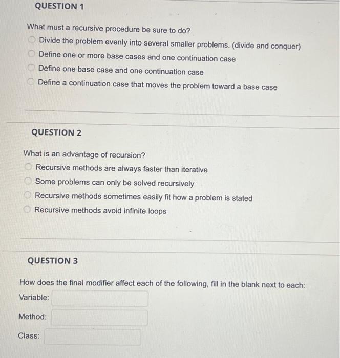 Solved QUESTION 1 What must a recursive procedure be sure to | Chegg.com