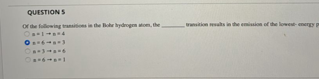 Solved QUESTION 5Of the following transitions in the Bohr | Chegg.com