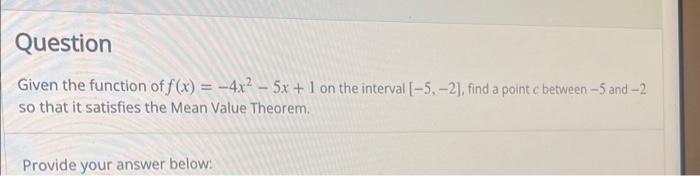 Solved Question Given the function of f(x) = -4x2 - 5x + 1 | Chegg.com