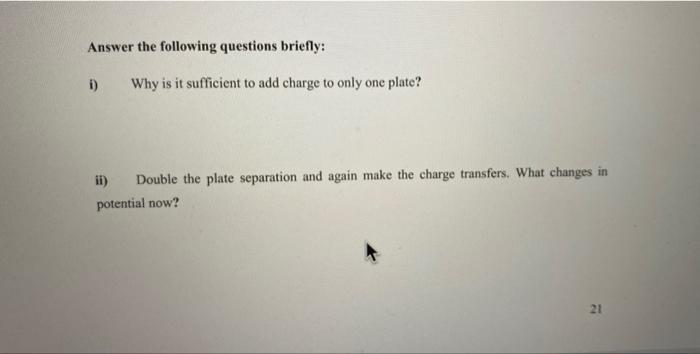 Solved i) Why is it sufficient to add charge to only one | Chegg.com
